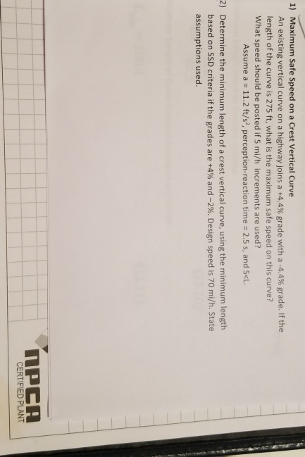 Solved 1) Maximum Safe Speed on a Crest Vertical Curve An | Chegg.com