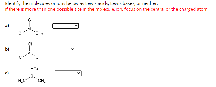 Solved Identify the molecules or ions below as Lewis acids, | Chegg.com