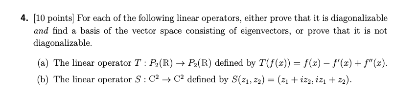Solved 4. [10 points] For each of the following linear | Chegg.com