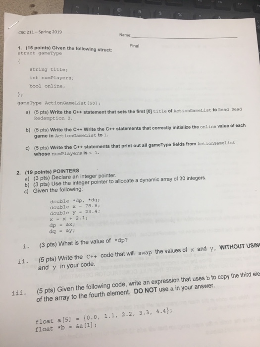 Solved CSC 211-Spring 2019 Name: 1. (15 points) Given the | Chegg.com
