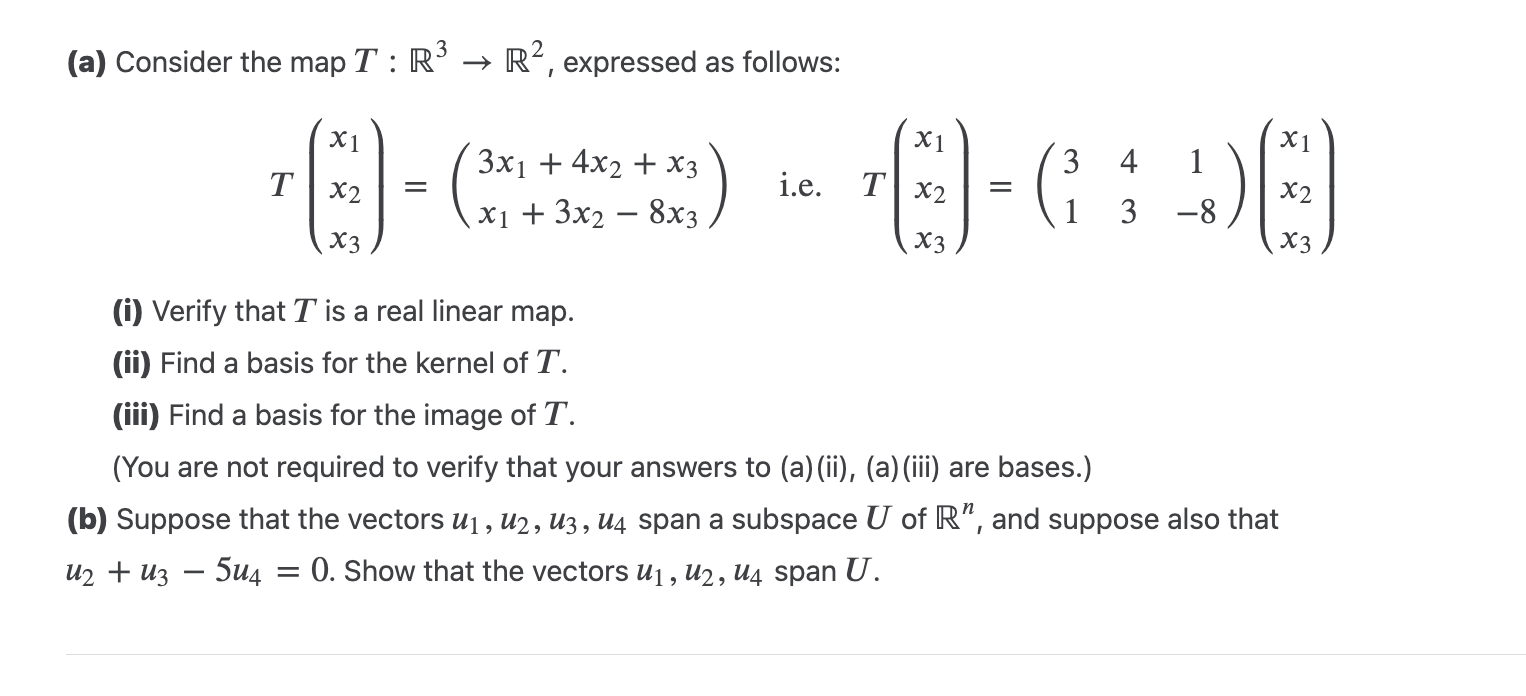 Solved (a) Consider the mapT:R3→R2, expressed as follows: | Chegg.com