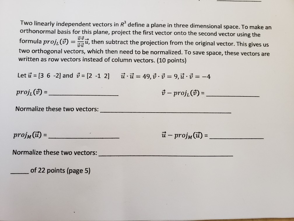 Solved Two linearly independent vectors in R define a plane | Chegg.com