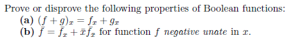 Solved Prove or disprove the following properties of Boolean | Chegg.com