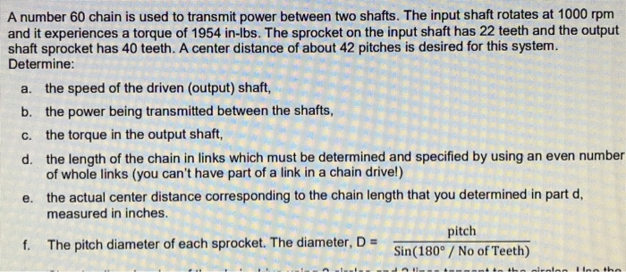 Solved A number 60 chain is used to transmit power between | Chegg.com