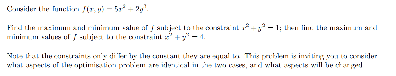 Solved Consider The Function F X Y 5x2 2y3 Find The Maximum