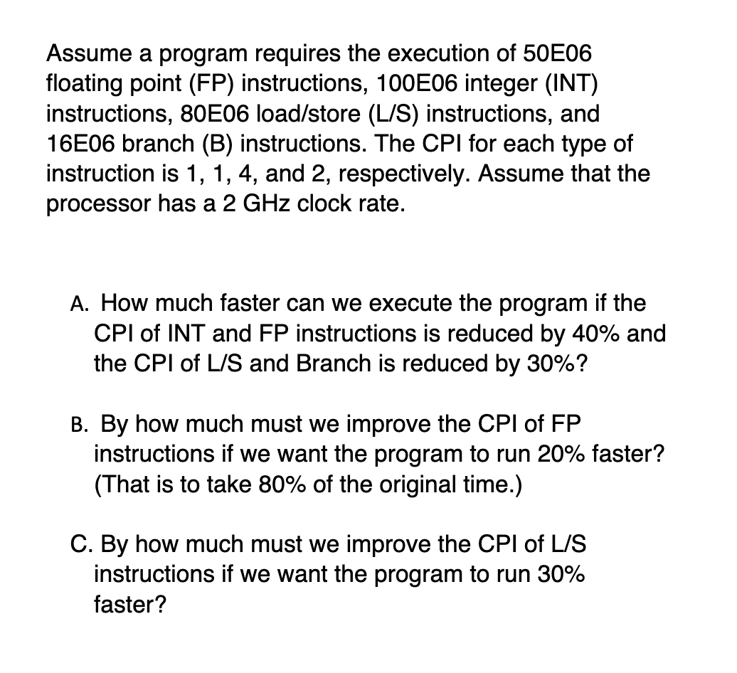 Solved Assume a program requires the execution of 50E06 | Chegg.com