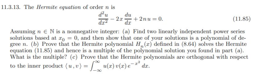 Solved 11.3.13. The Hermite equation of order n is du du dr2 | Chegg.com