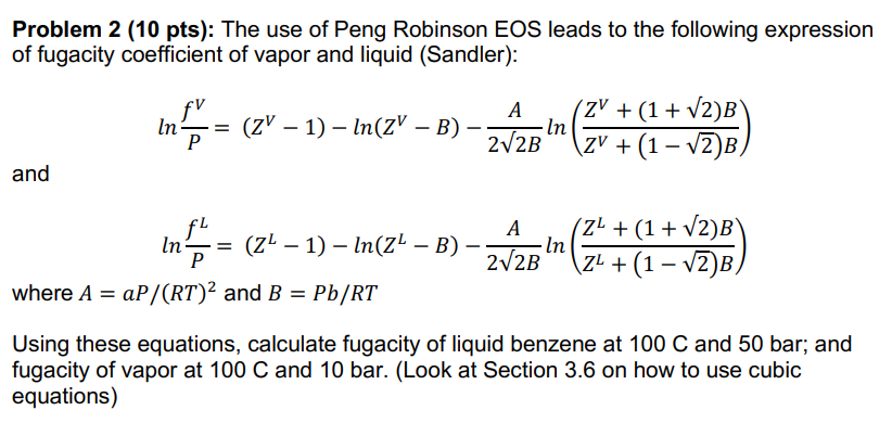 Problem 2 (10 pts): The use of Peng Robinson EOS | Chegg.com