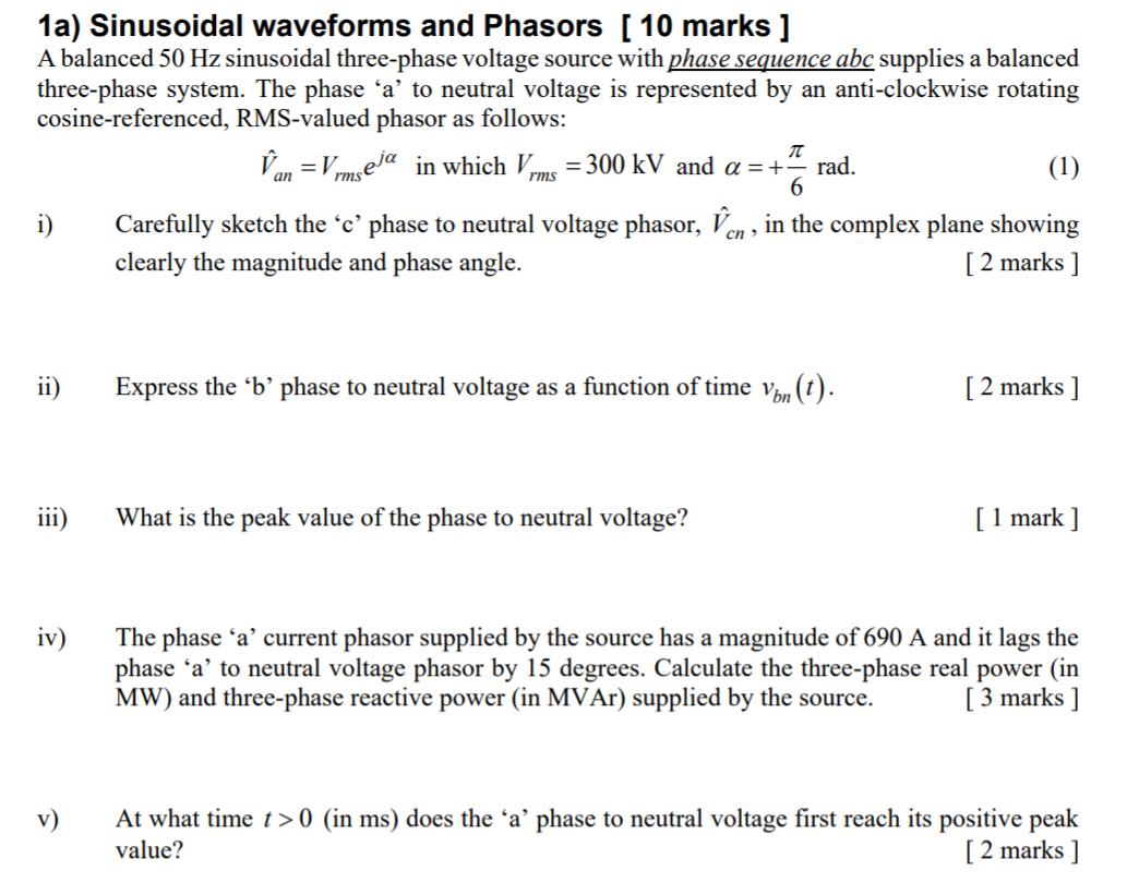 Solved 1a) Sinusoidal waveforms and Phasors [ 10 marks ] A | Chegg.com