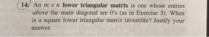 Solved 141 An m × n lower triangular matrix is one whose | Chegg.com