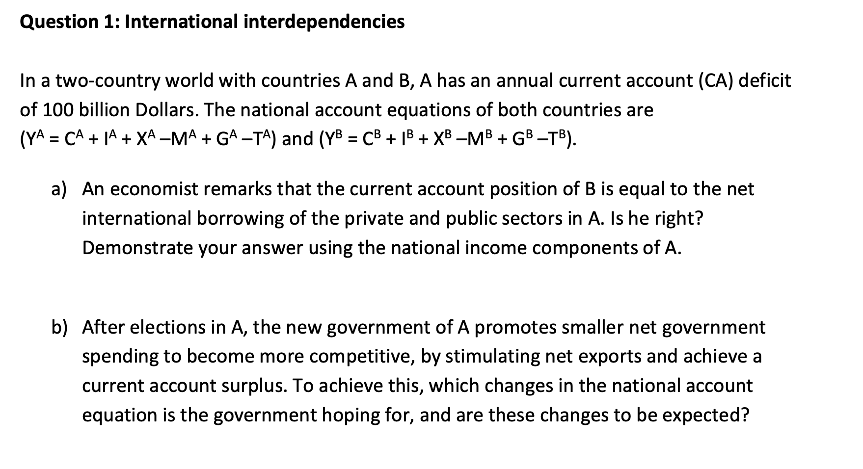 Solved In a two-country world with countries A and B,A has | Chegg.com