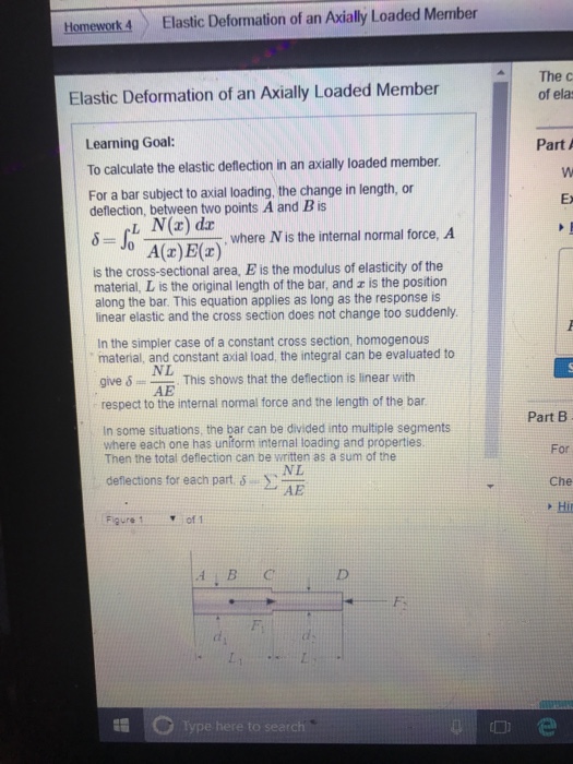 Solved Homework4 Elastic Deformation of an Axially Loaded | Chegg.com Solved Homework4 Elastic Deformation of an Axially Loaded | Chegg.com