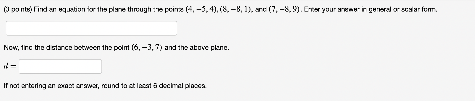 Solved (3 points) Find an equation for the plane through the | Chegg.com