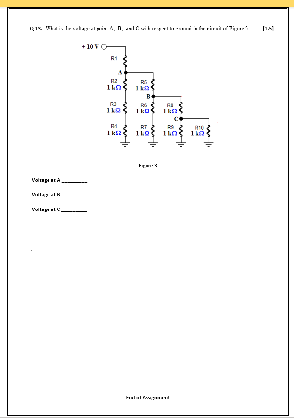 Solved Q 13. What is the voltage at point A,B and C with | Chegg.com