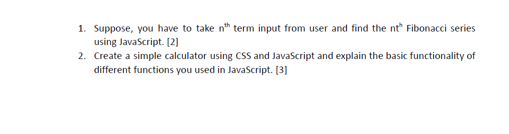 Solved 1 Suppose You Have To Take Nth Term Input From User