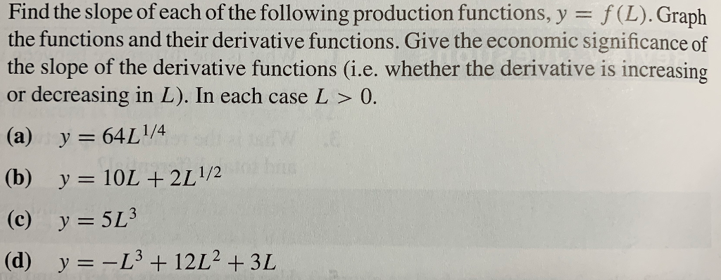 Solved Find the slope of each of the following production | Chegg.com