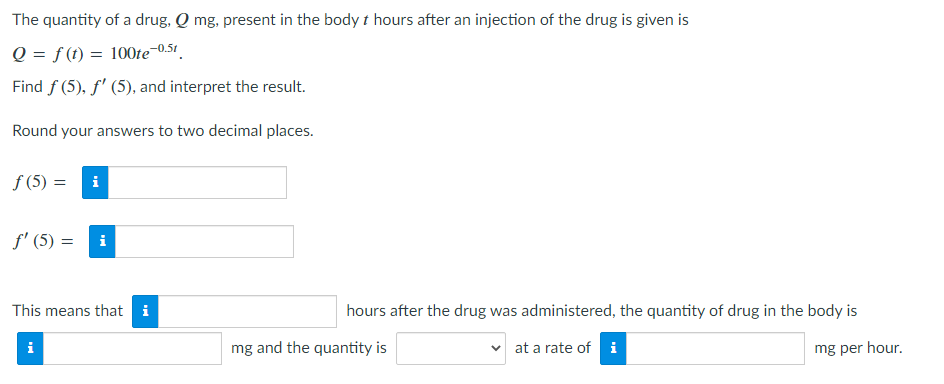 Solved The quantity of a drug, Qmg, present in the body t | Chegg.com