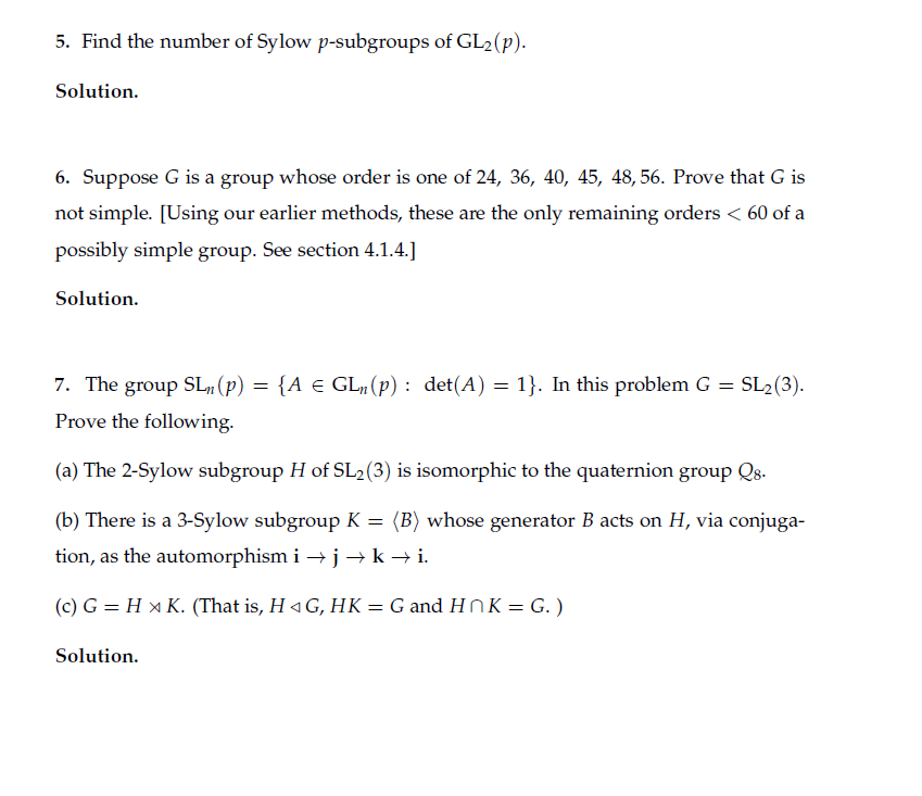 Solved 5. Find the number of Sylow p-subgroups of GL2(p). | Chegg.com