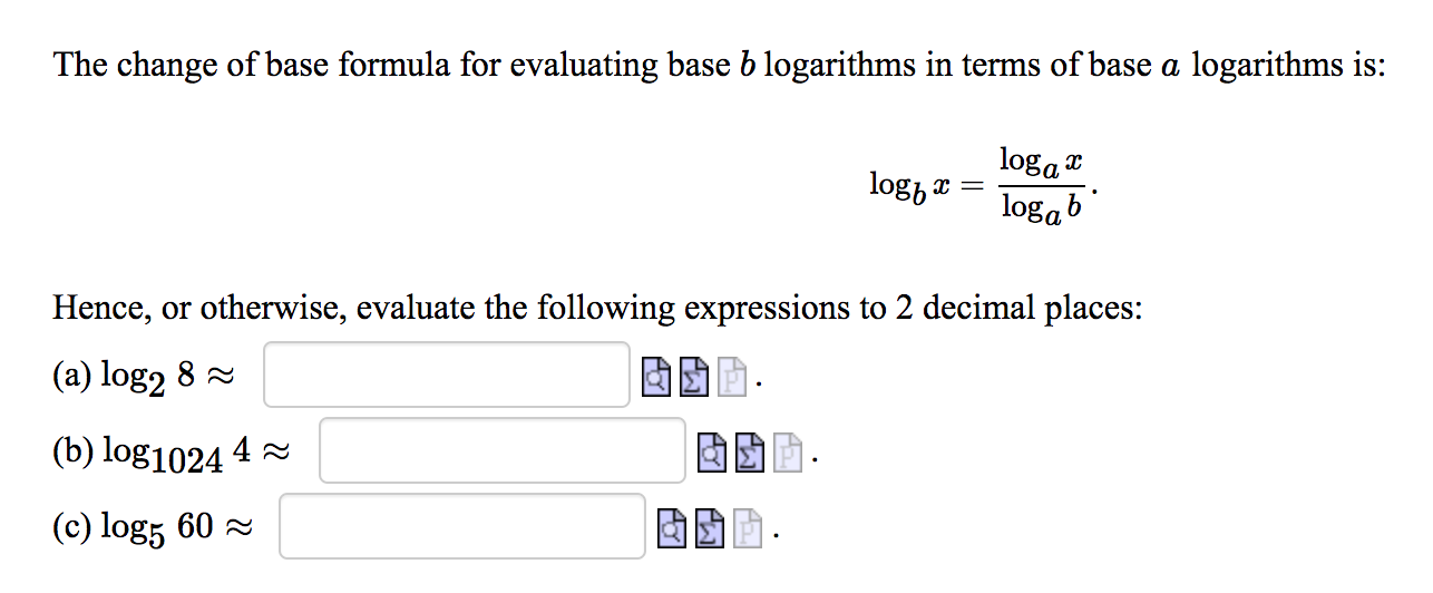 Solved The change of base formula for evaluating base b | Chegg.com