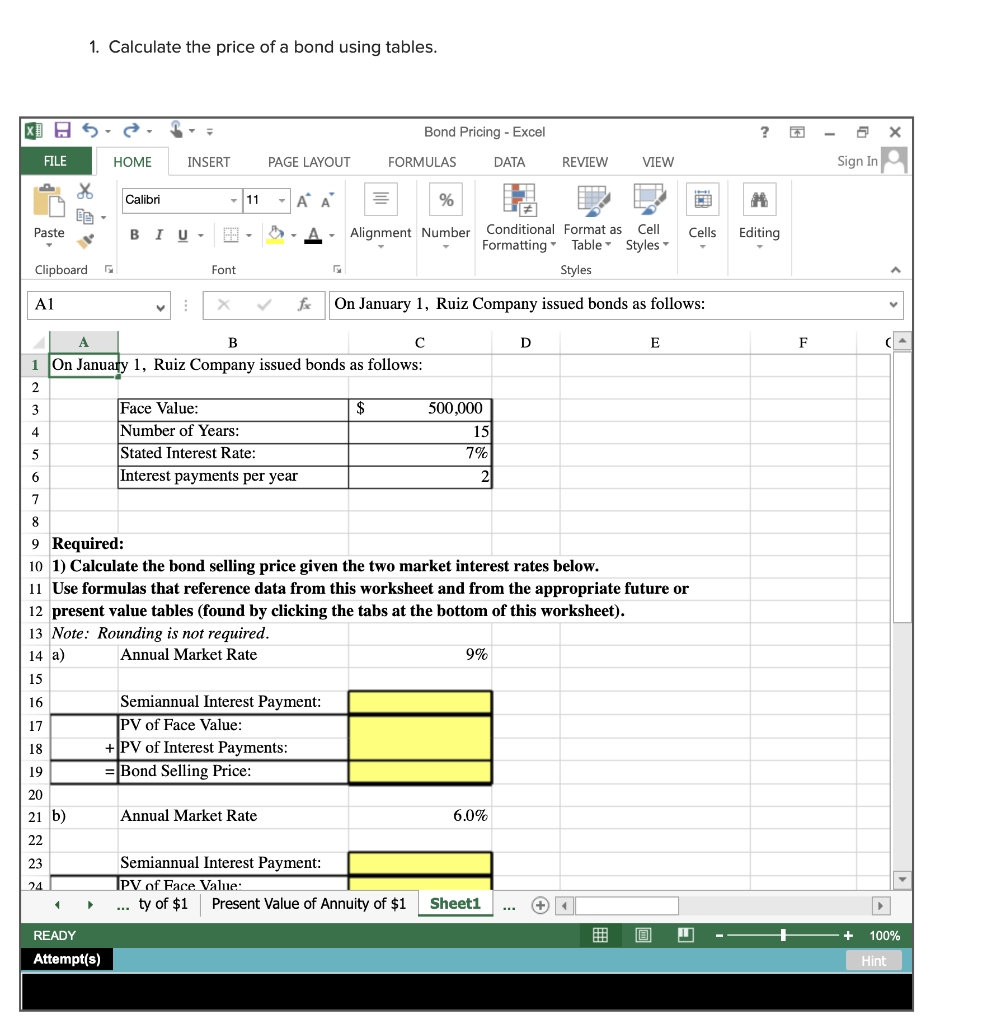 Solved 1. Calculate the price of a bond using tables. 1. | Chegg.com