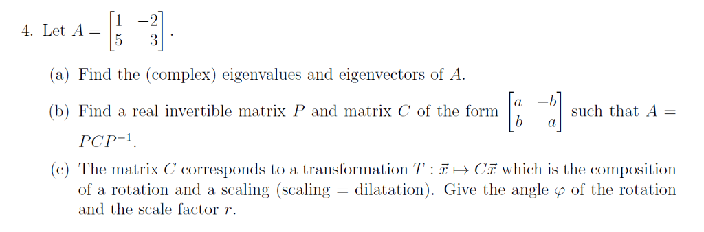 Solved 4. Let A-1 -2 (a) Find the (complex) eigenvalues and | Chegg.com