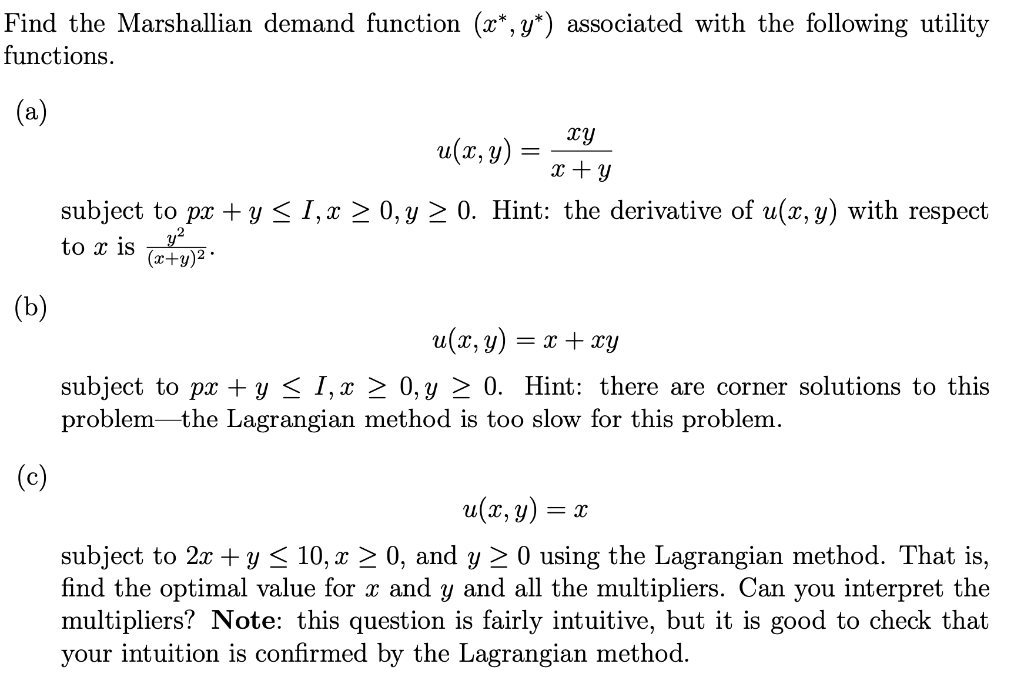 Solved Find the Marshallian demand function (x*, y*) | Chegg.com
