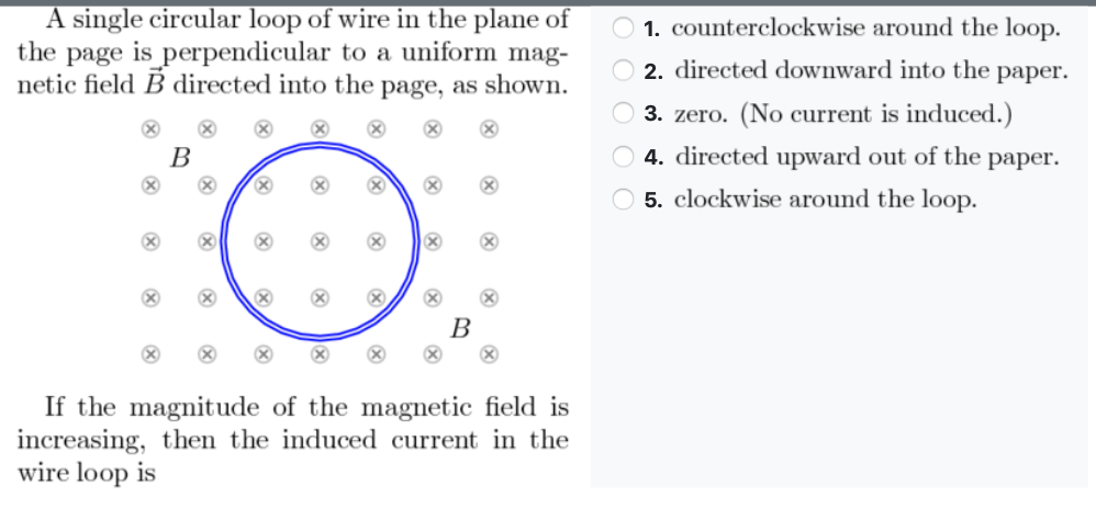 Solved A single circular loop of wire in the plane of the | Chegg.com