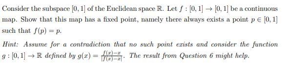 Solved Consider the subspace [0,1] of the Euclidean space R. | Chegg.com