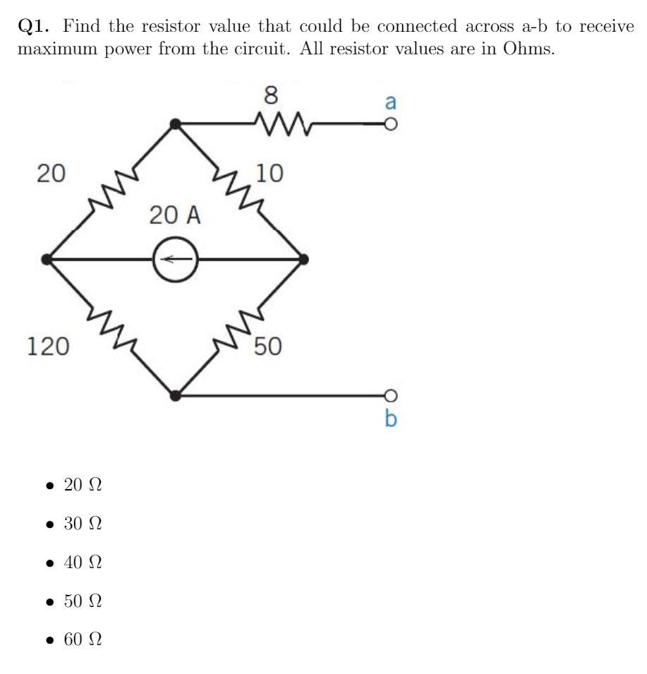 Solved Q1. Find the resistor value that could be connected | Chegg.com