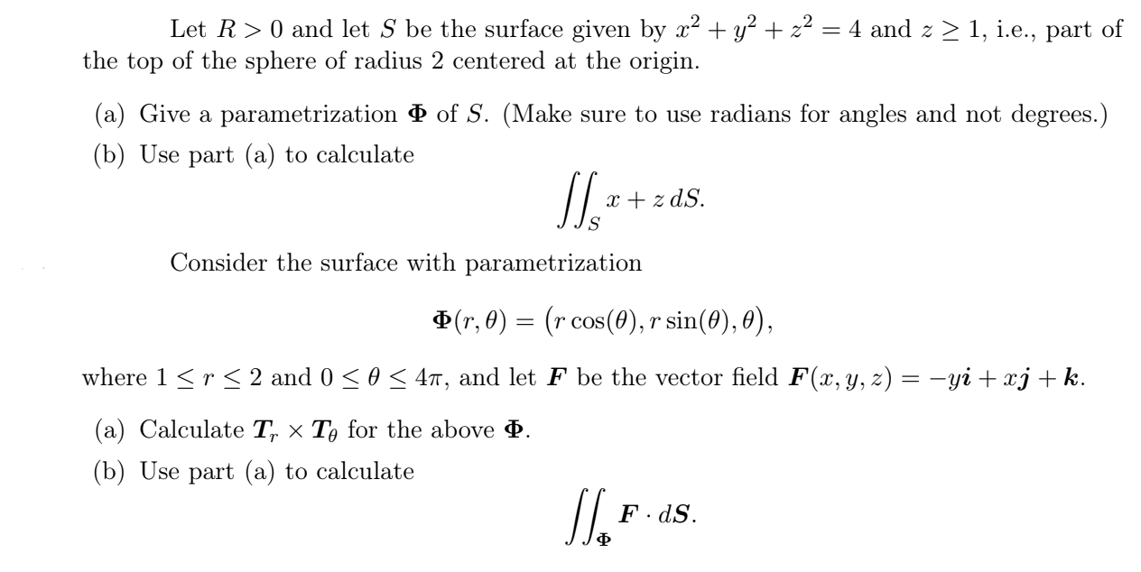Solved Let R>0 and let S be the surface given by x2+y2+z2=4 | Chegg.com