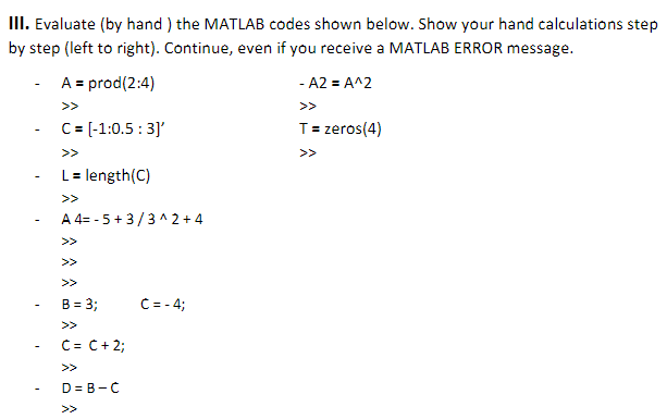 Solved III. Evaluate (by hand) the MATLAB codes shown below. | Chegg.com