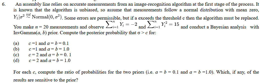 Solved 6. An assembly line relies on accurate measurements | Chegg.com