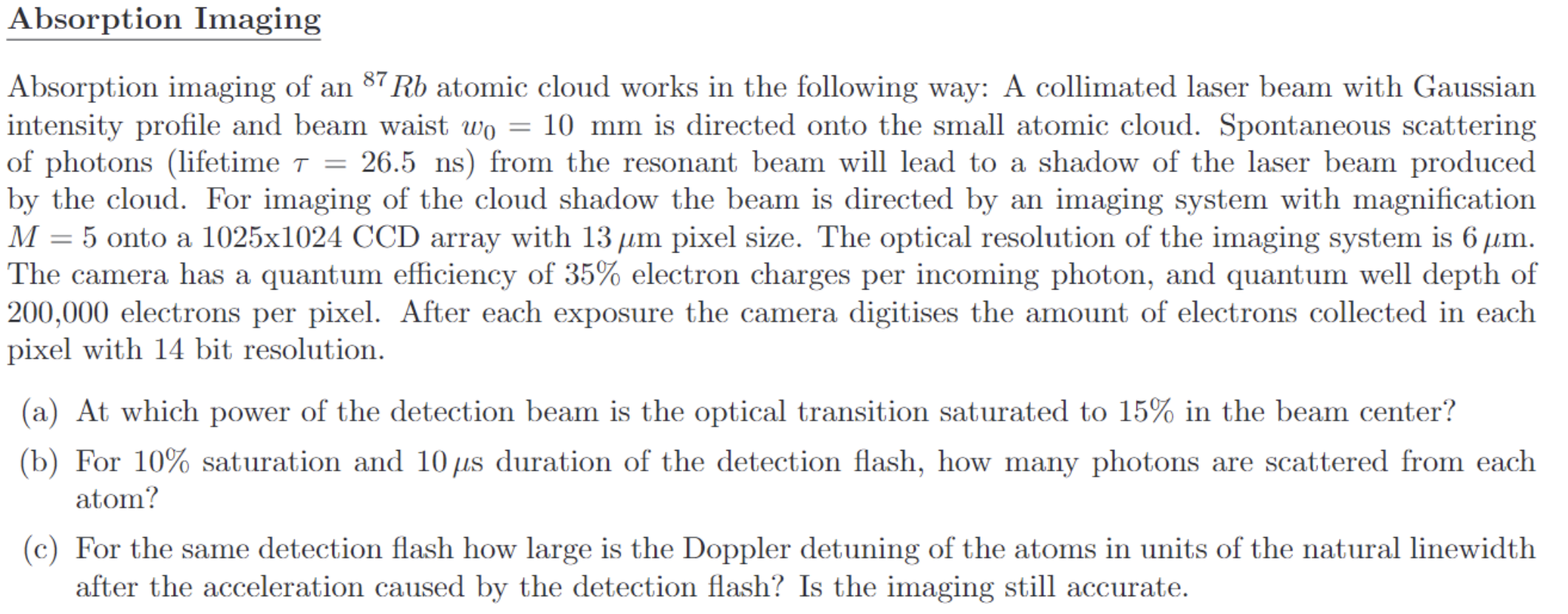 Solved Absorption imaging of an 87Rb atomic cloud works in | Chegg.com