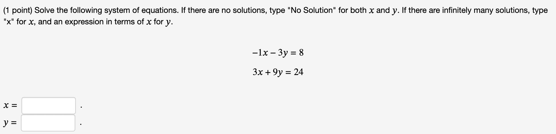 Solved (1 point) Solve the following system of equations. If | Chegg.com