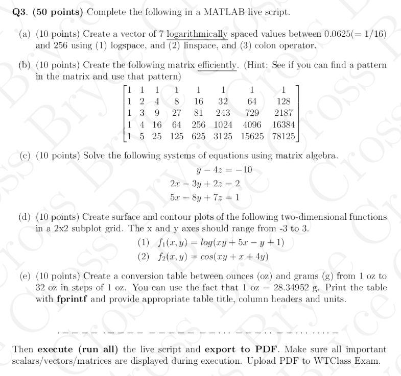 Solved Q3. (50 ﻿points) ﻿Complete the following in a MATLAB | Chegg.com