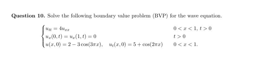Solved Question 10. Solve the following boundary value | Chegg.com