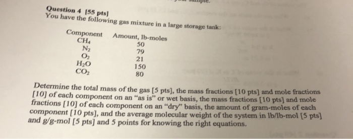 Solved Question 4 155 pts) You have the following gas | Chegg.com