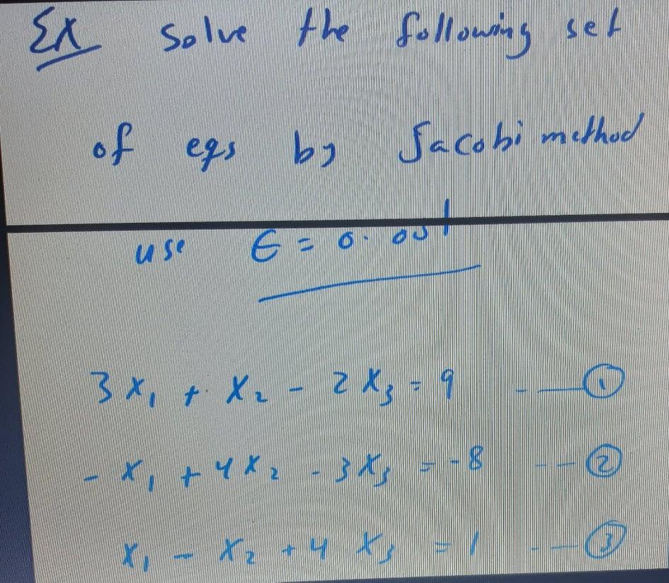 Solved EX solve Solve the following sen of egs bo Jacobi | Chegg.com