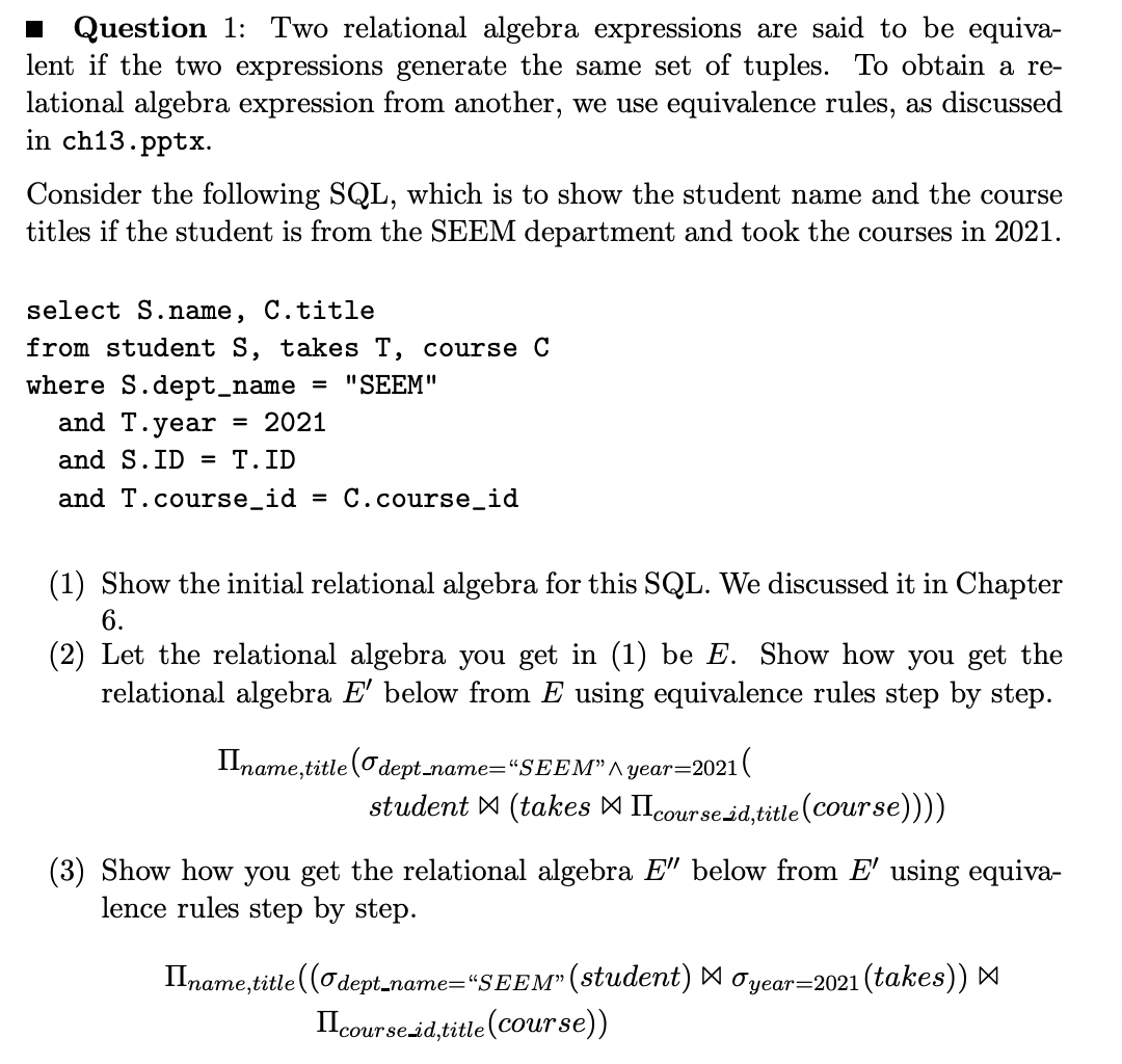 Solved Question 1: Two relational algebra expressions are | Chegg.com