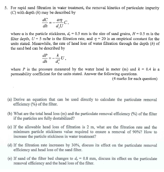 5. For rapid sand filtration in water treatment, the | Chegg.com