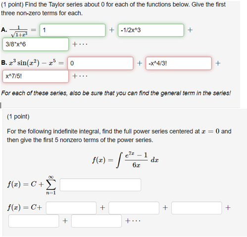 Solved (1 point) Find the Taylor series about O for each of | Chegg.com