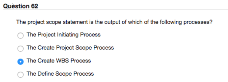 Solved Question 62 The project scope statement is the output | Chegg.com