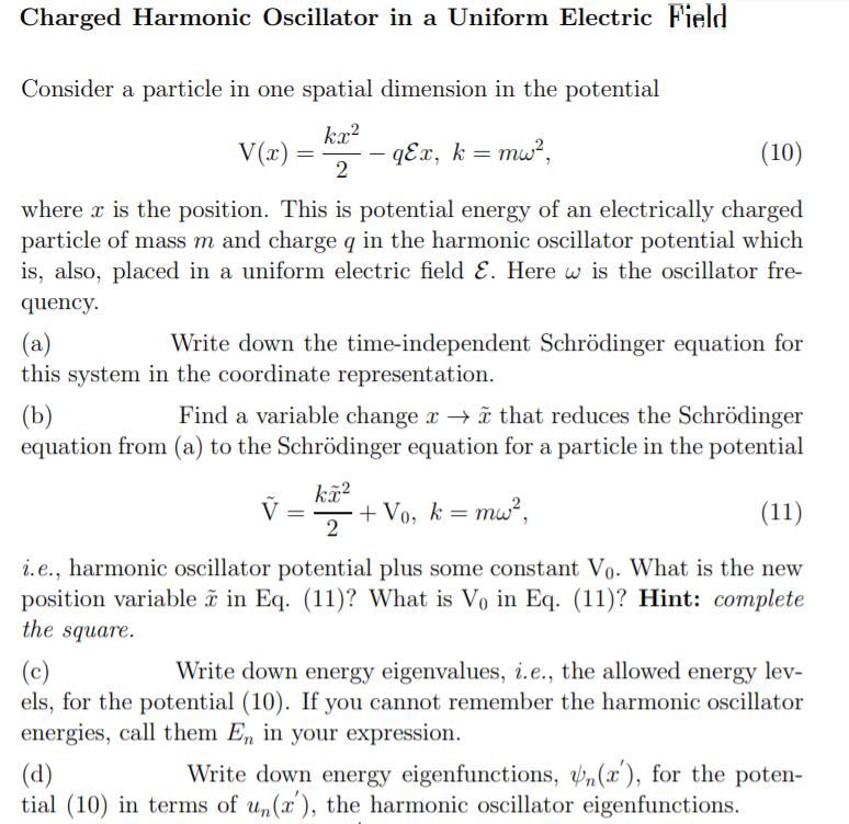 Solved Charged Harmonic Oscillator in a Uniform Electric | Chegg.com
