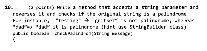 Solved 10. (2 points) Write a method that accepts a string | Chegg.com