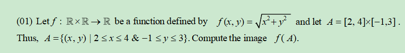 Solved (01) Letf: RxR+R be a function defined by f(x, y) = | Chegg.com