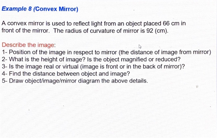 Solved Example 8 (Convex Mirror) A convex mirror is used to | Chegg.com