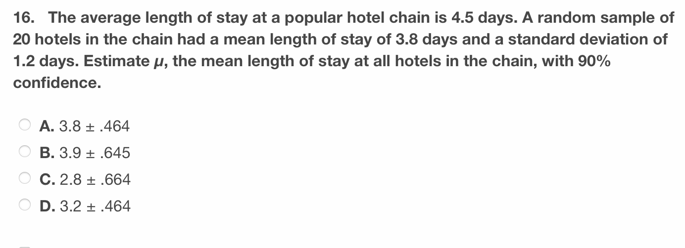 Solved 16. The average length of stay at a popular hotel | Chegg.com