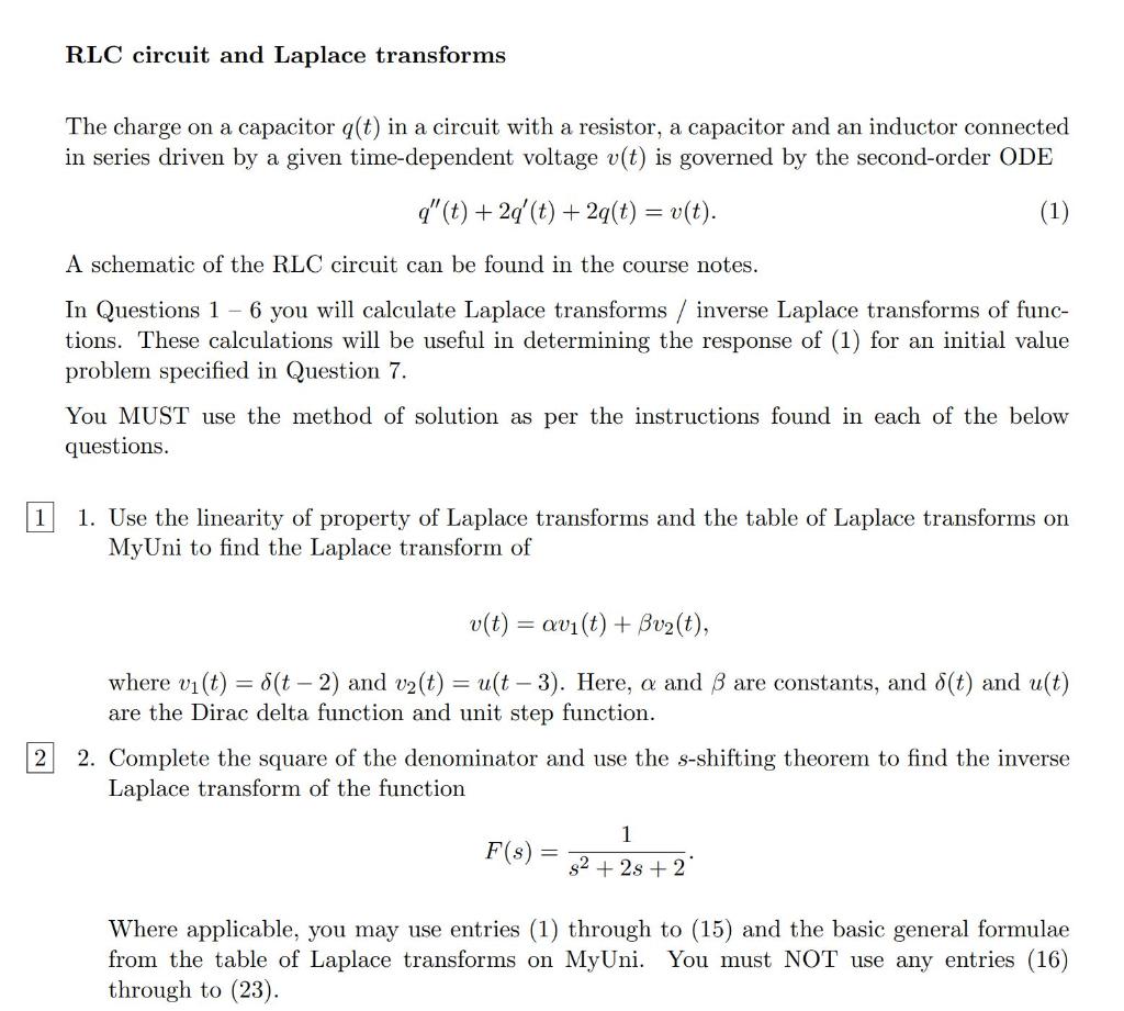 [Solved]: RLC circuit and Laplace transforms The charge on