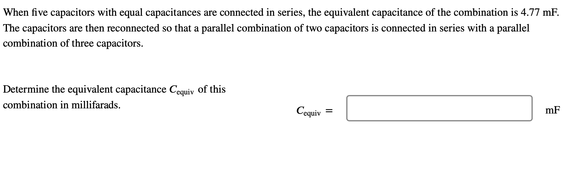 Solved When Five Capacitors With Equal Capacitances Are