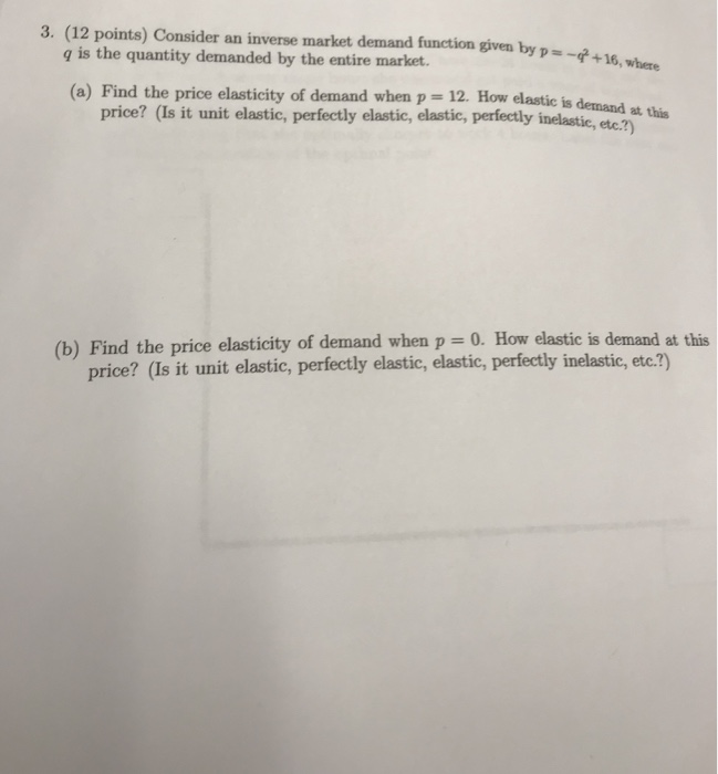 Solved 3. (12 points) Consider an inverse market demand | Chegg.com